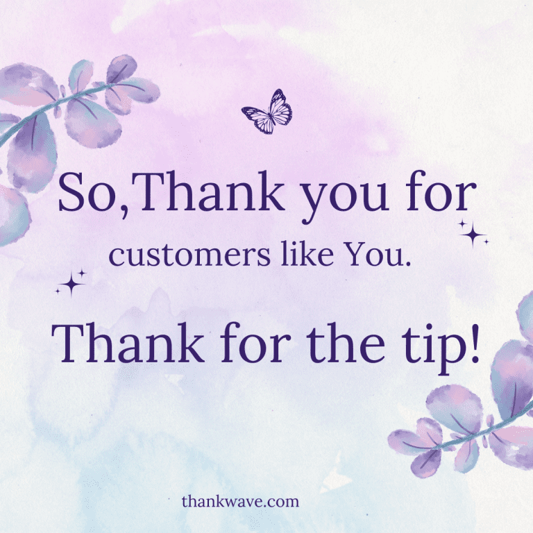 A Complete Guide to Thank You Messages for Tips - thankwave.com