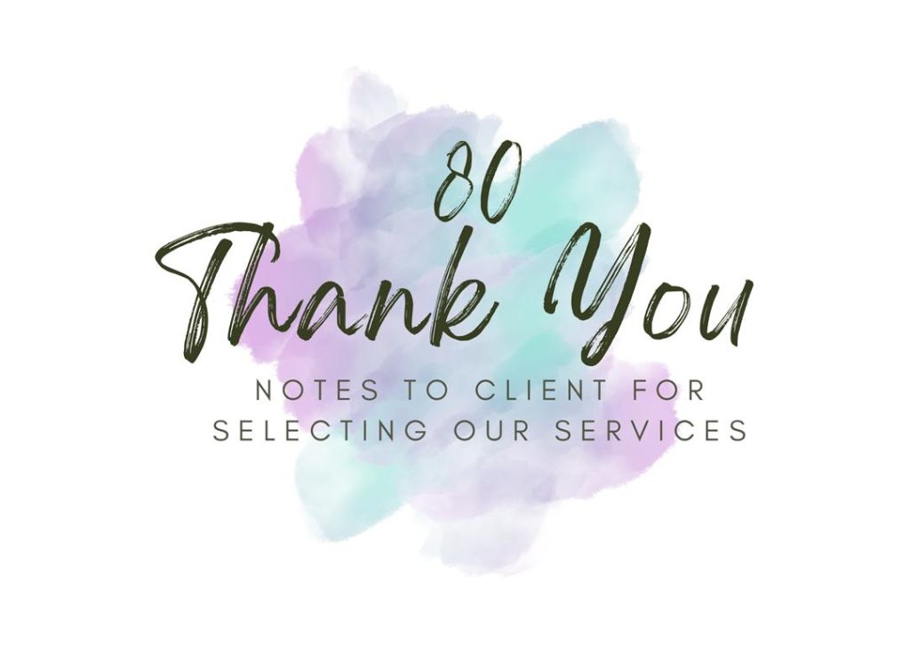 80 Thank You Notes To Client For Selecting Our Services - thankwave.com