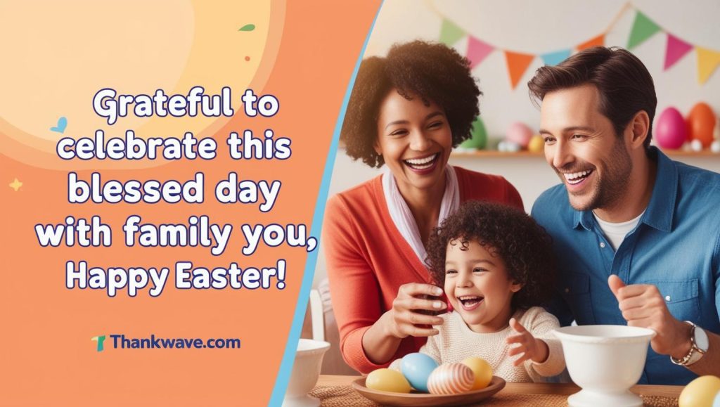100+ Heartfelt Easter Wishes & Messages for Family, Friends & Loved ...